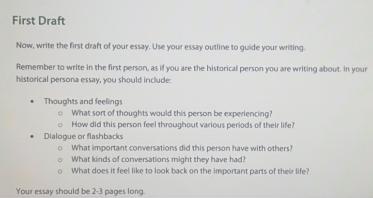 Solved: First Draft Now, write the first draft of your essay. Use your ...
