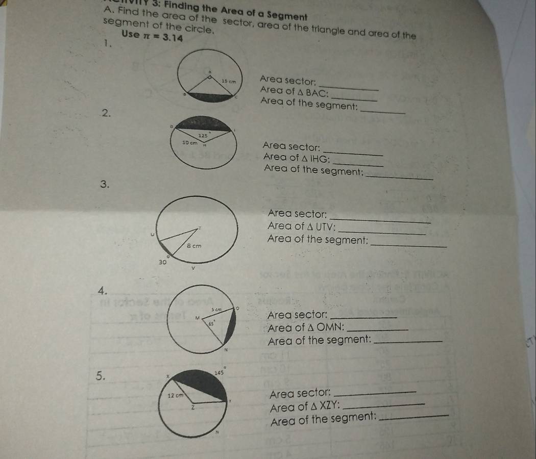 Solved: 0119 3: Finding the Area of a Segment A. Find the area of the ...