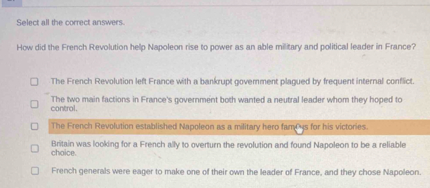 Solved: Select all the correct answers. How did the French Revolution ...