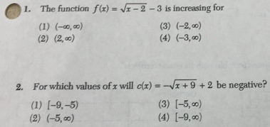 Solved: The function f(x)=sqrt(x-2)-3 is increasing for (1) (-∈fty ,∈ ...