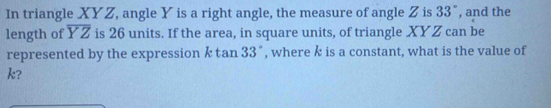 Solved: In triangle XYZ, angle Y is a right angle, the measure of angle Z is 33° , and the ...