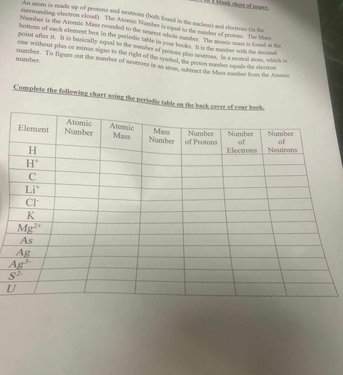 Solved: Ull a blank sheet of paper. An atom is made up of protons and ...