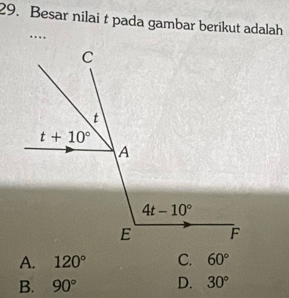 Telah dijawab:Besar nilai t pada gambar berikut adalah .. . A. 120° C ...