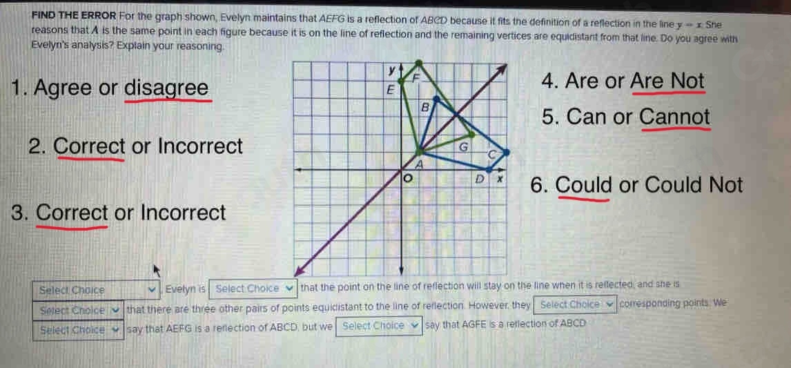 Solved: FIND THE ERROR For the graph shown, Evelyn maintains that AEFG ...