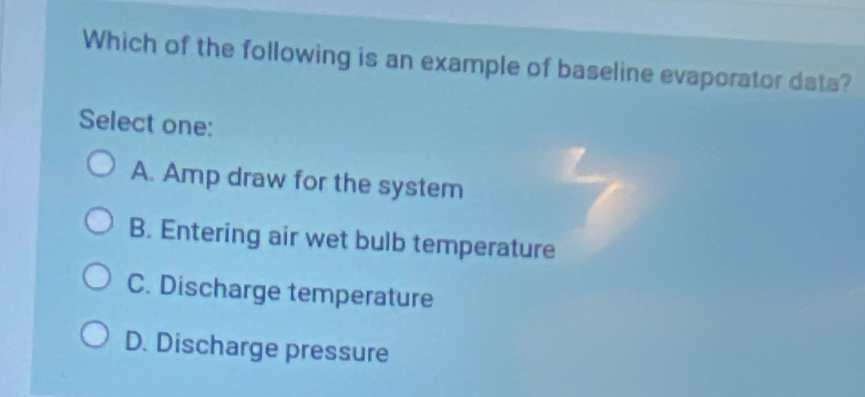 Solved: Which of the following is an example of baseline evaporator ...