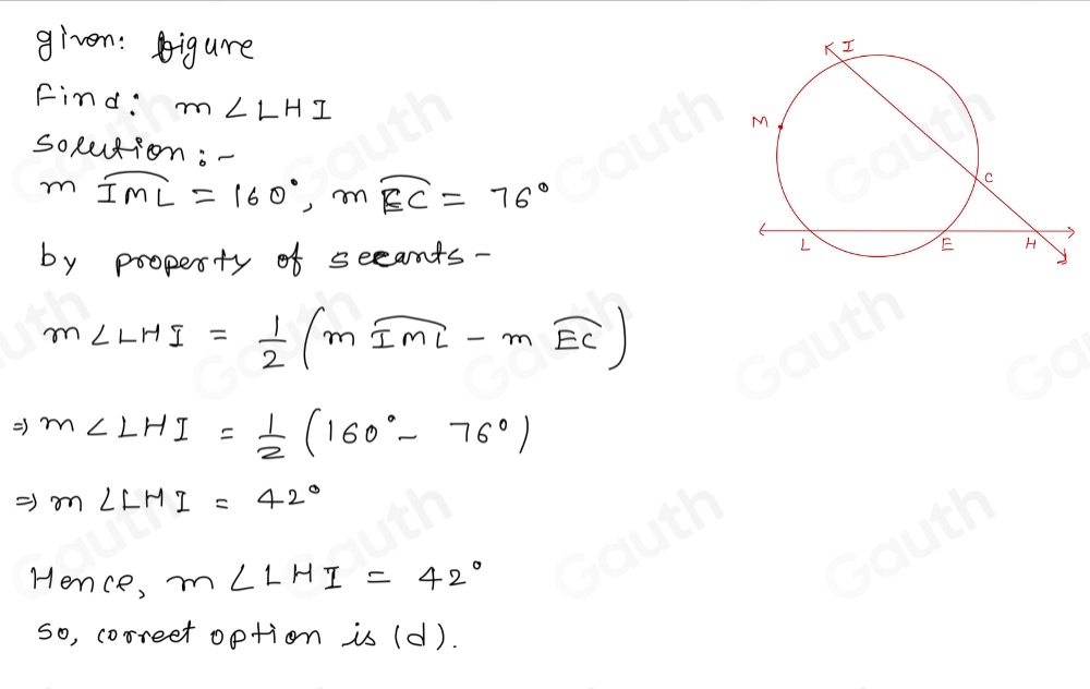 Solved: If secant overline LH and secant overline IH intersect at point E as shown below, and m⊥ ...