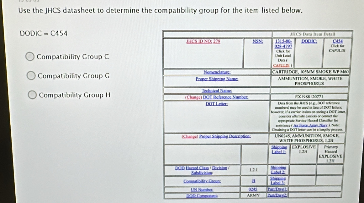 Solved: Use the JHCS datasheet to determine the compatibility group for ...