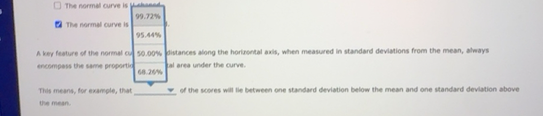 Solved: The normal curve is 99.72% The normal curve is 4. 95.44% A key ...