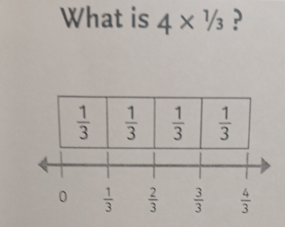 Solved: What is 4* 1/3 ? [Math]