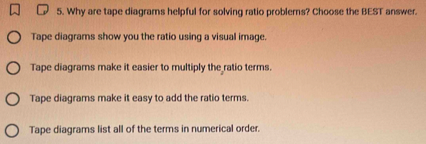 Solved: Why are tape diagrams helpful for solving ratio problems ...
