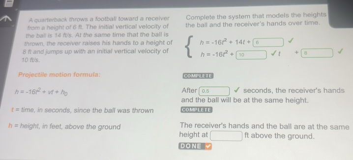 Solved: A quarterback throws a football toward a receiver Complete the ...