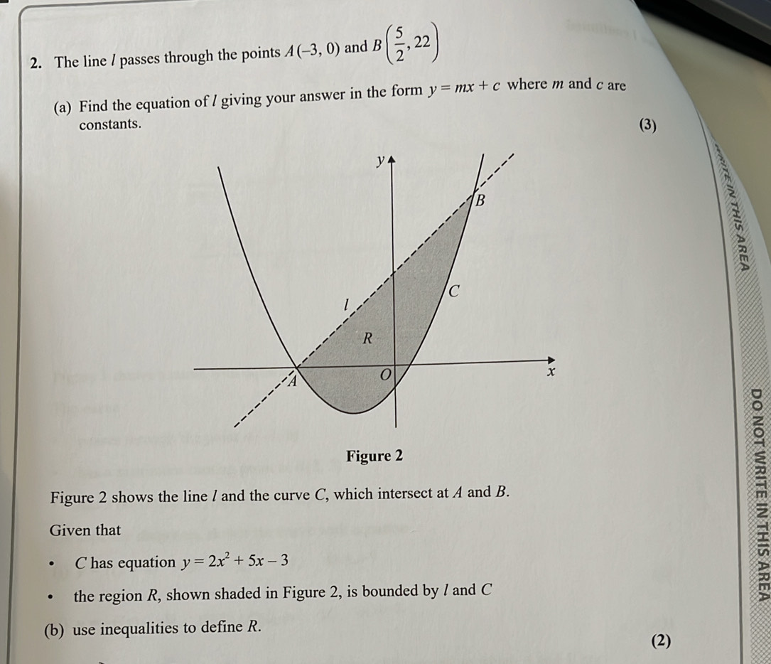 Solved: The line / passes through the points A(-3,0) and B( 5/2 ,22) (a ...