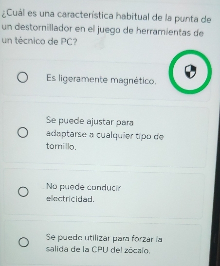 Resuelto:¿Cuál es una característica habitual de la punta de un ...