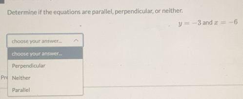 Solved: Determine if the equations are parallel, perpendicular, or ...