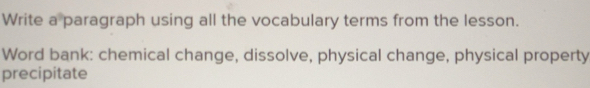 Solved: Write a paragraph using all the vocabulary terms from the ...