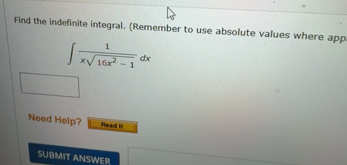 Solved: Find the indefinite integral. (Remember to use absolute values ...