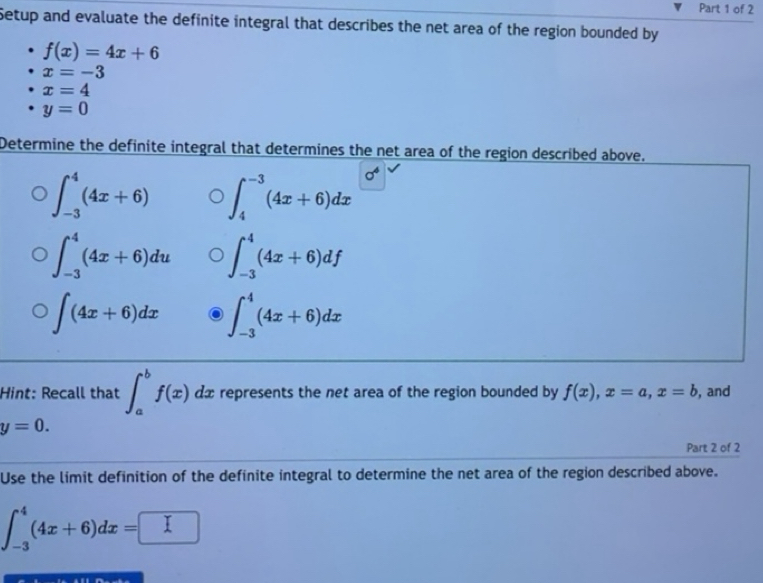 Solved: Setup and evaluate the definite integral that describes the net ...