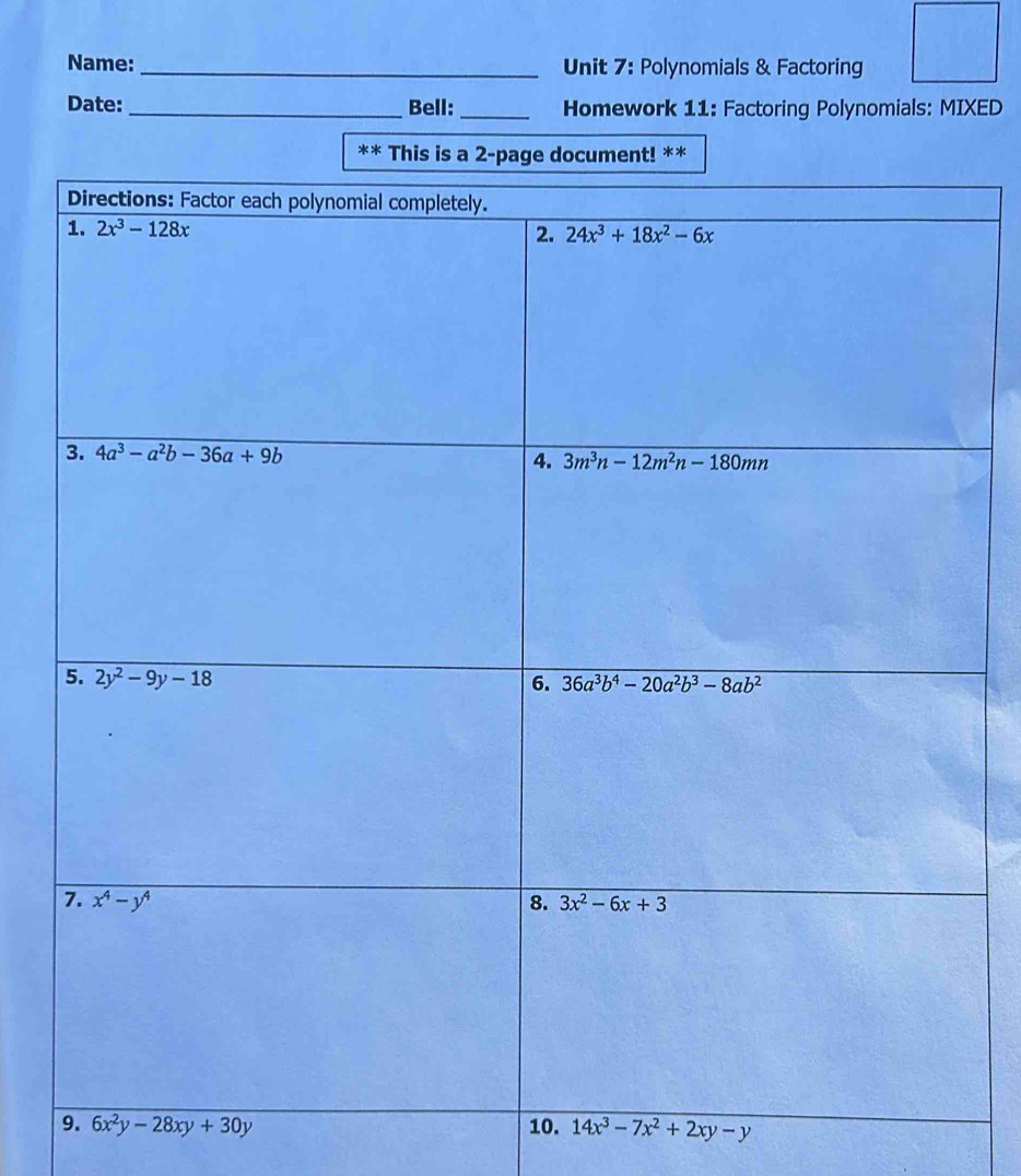 Solved: Name:_ Unit 7: Polynomials & Factoring Date: _Bell: _ Homework ...