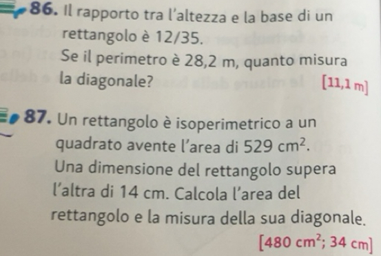 Risolto:Il rapporto tra l’altezza e la base di un rettangolo è 12/35 ...