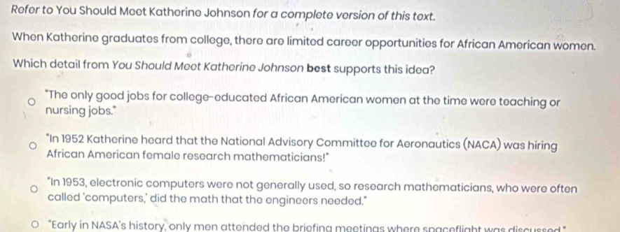 Solved: Refer to You Should Meet Katherine Johnson for a complete ...