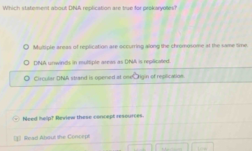 Solved: Which statement about DNA replication are true for prokaryotes ...