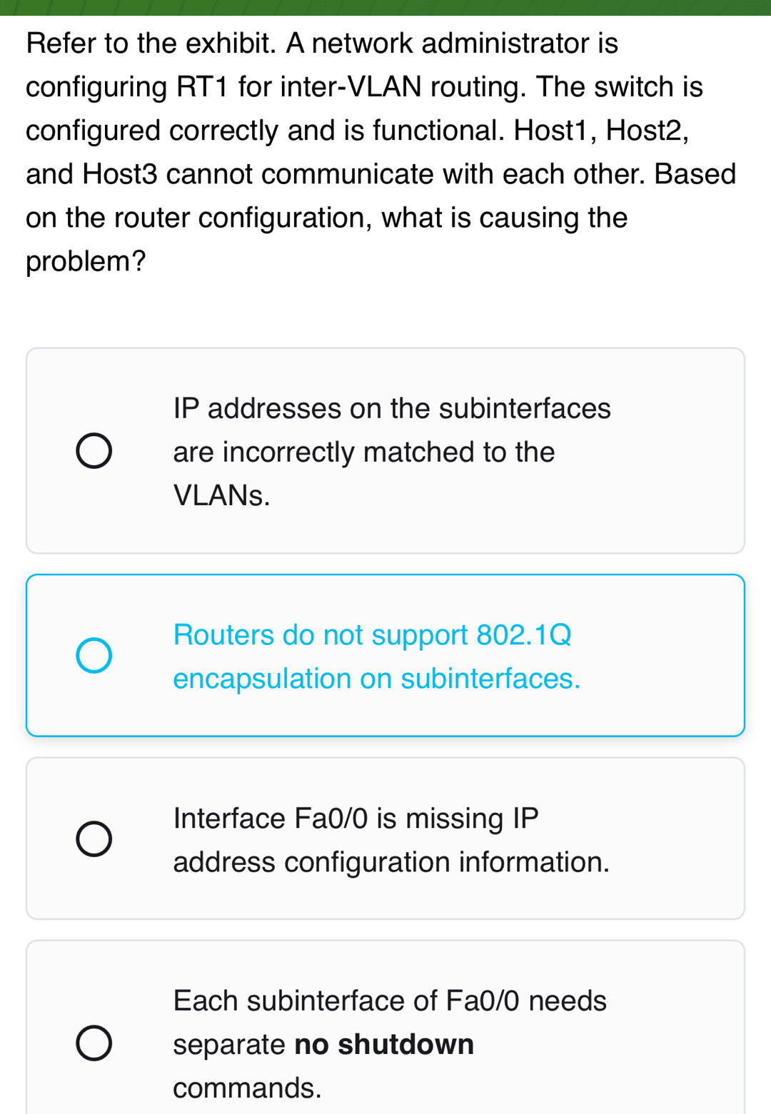Solved: Refer to the exhibit. A network administrator is configuring RT1 for inter-VLAN routing ...