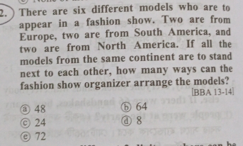 Solved: ) There are six different models who are to appear in a fashion ...