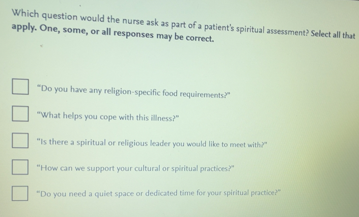 Solved: Which question would the nurse ask as part of a patient's ...