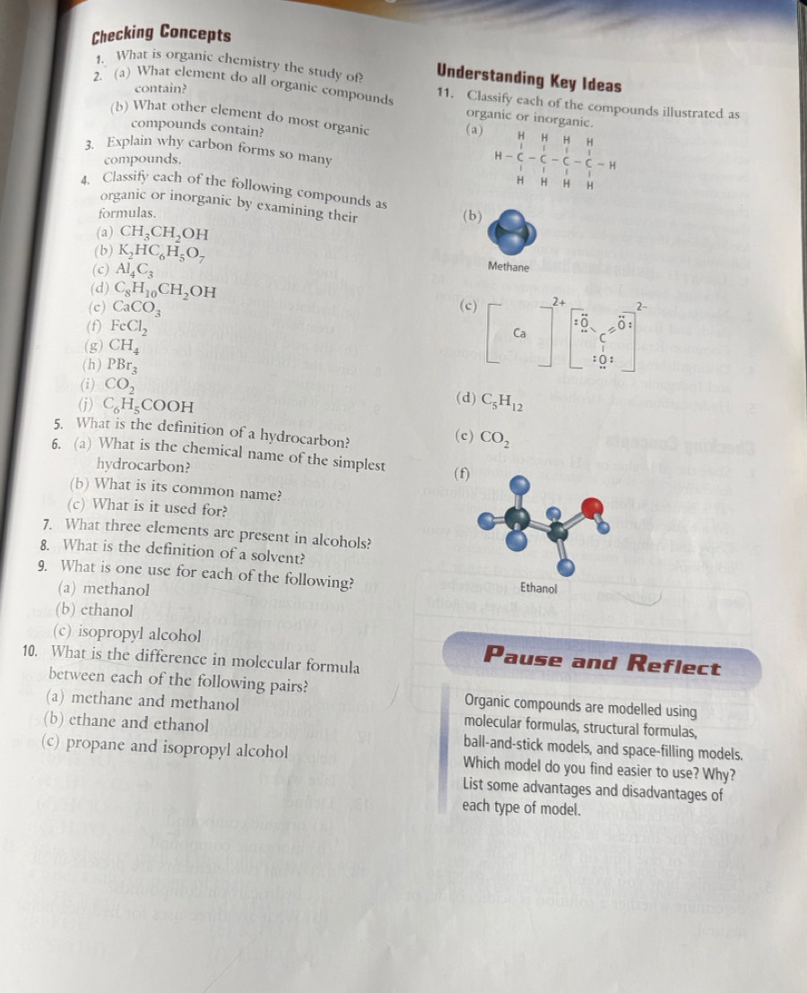 Solved: Checking Concepts 1. What is organic chemistry the study of ...