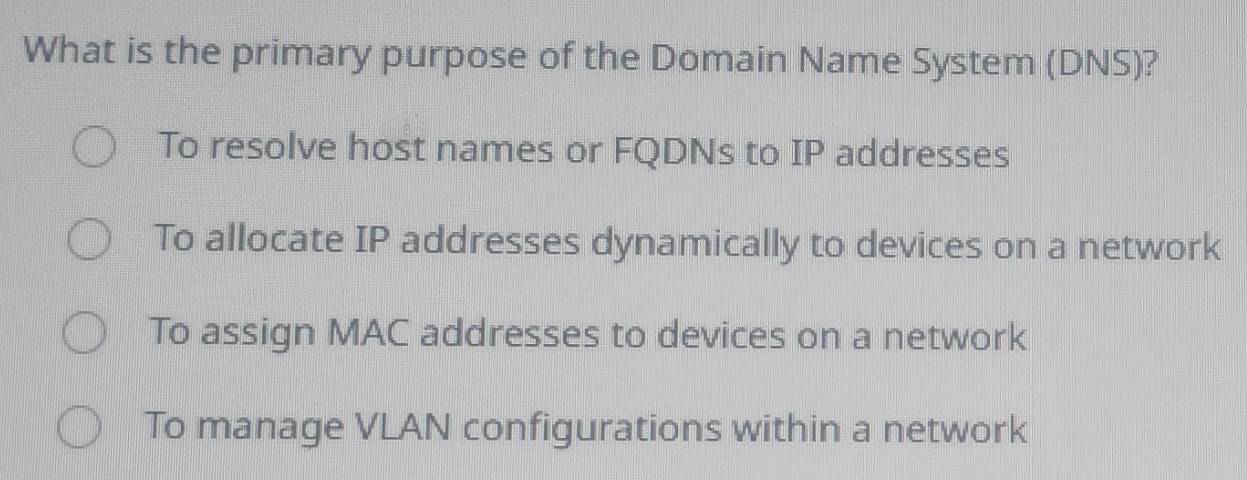 Solved: What is the primary purpose of the Domain Name System (DNS)? To resolve host names or ...