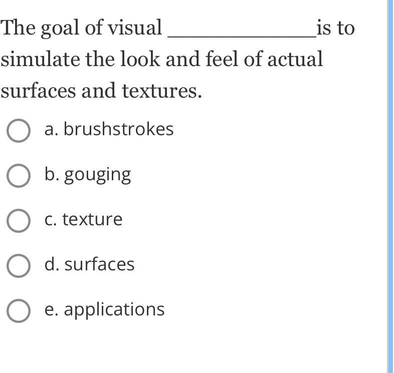 Solved: The goal of visual _is to simulate the look and feel of actual ...
