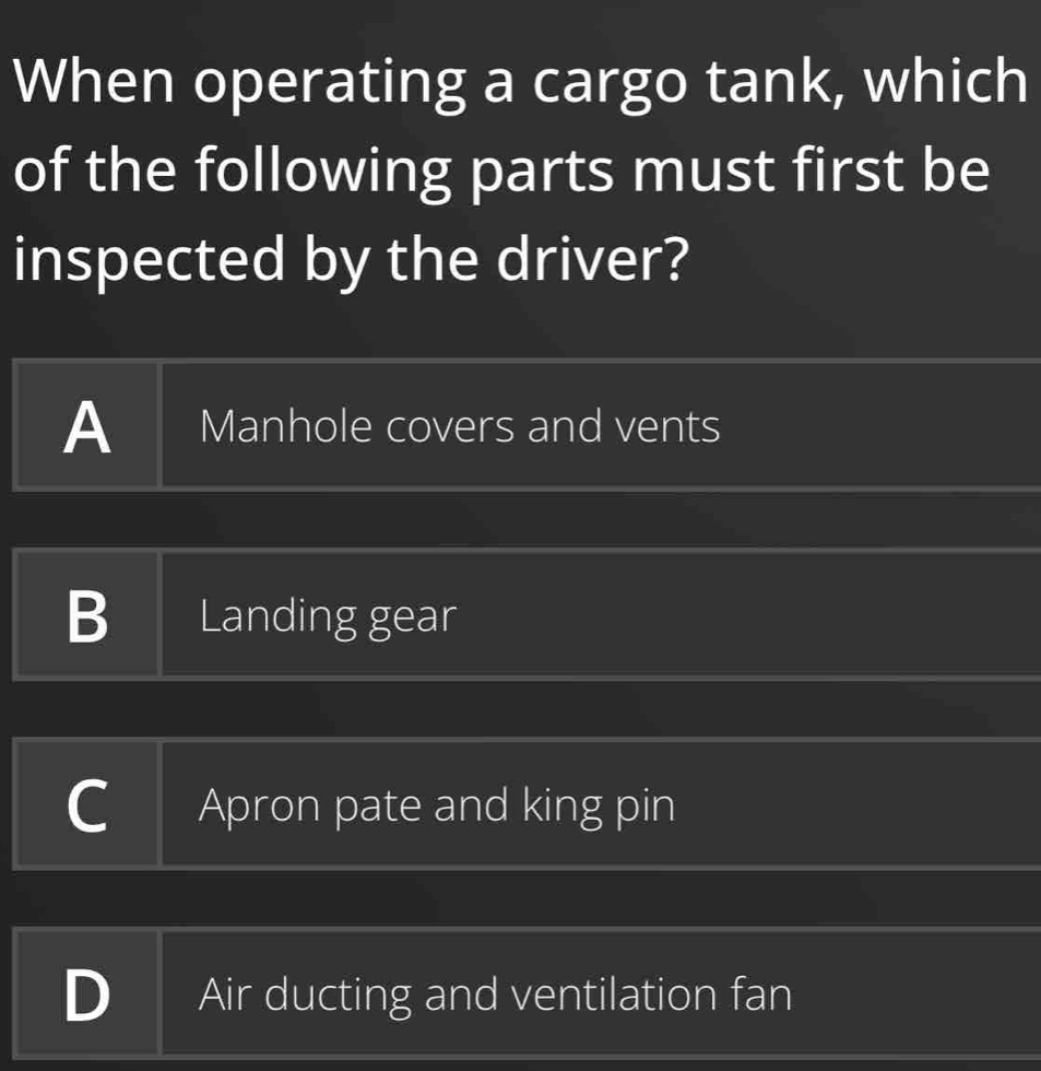 Solved: When operating a cargo tank, which of the following parts must ...