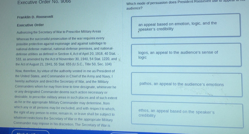 Gelöst:Executive Order No. 9066 Which mode of persuasion does President ...