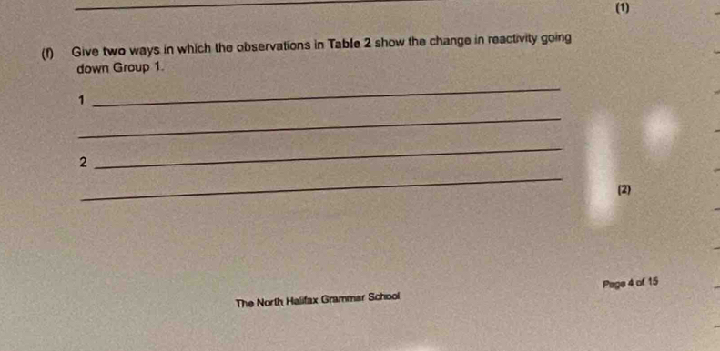 Solved: (1) (f) Give two ways in which the observations in Table 2 show ...