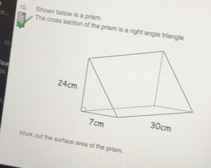 Gelöst:Shown below is a prism. h The cross section of the prism is a ...