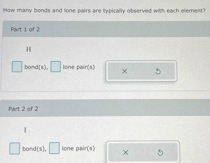 Solved: How many bonds and lone pairs are typically observed with each ...