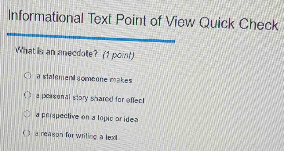 Solved: Informational Text Point of View Quick Check What is an ...