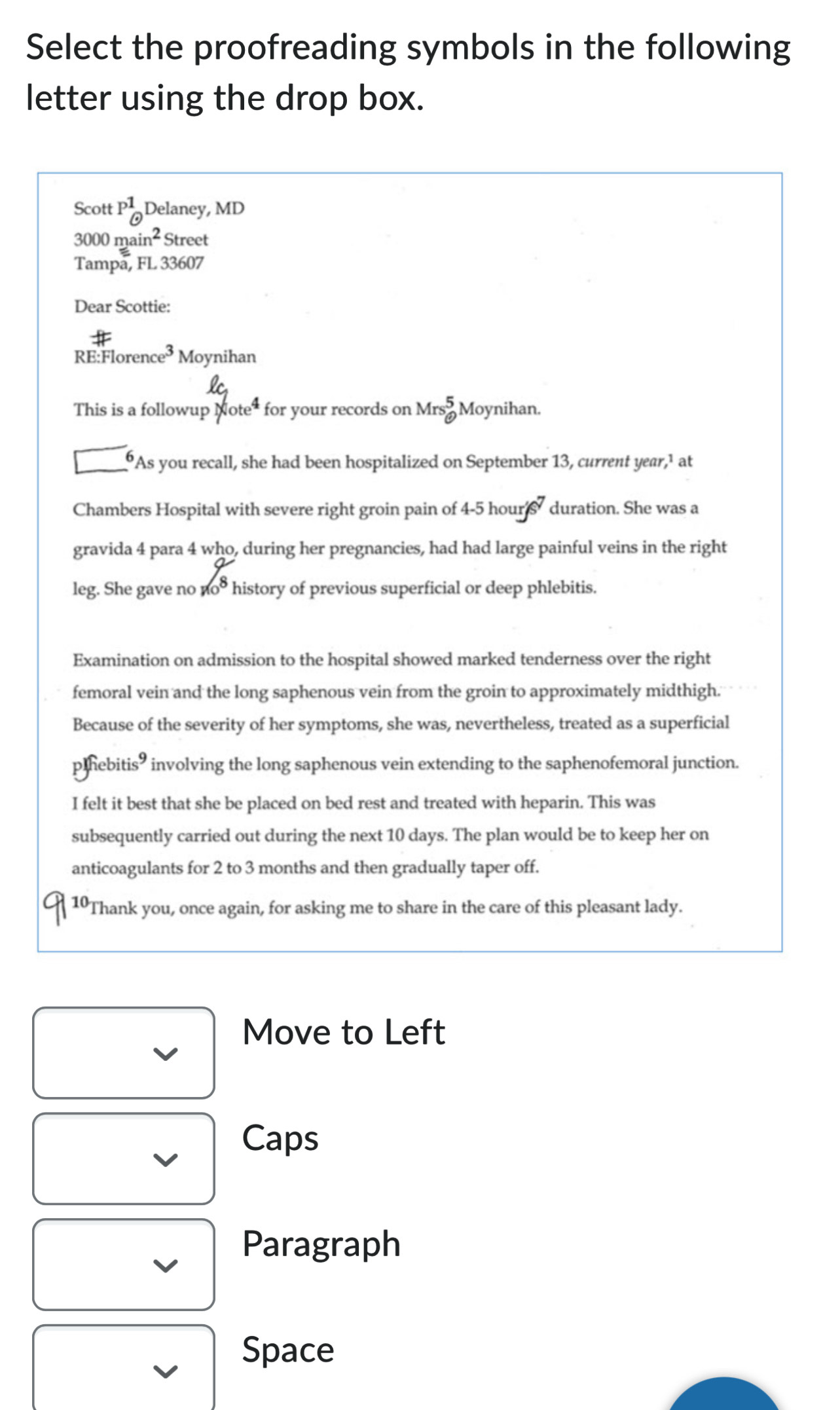 Solved: Select the proofreading symbols in the following letter using ...