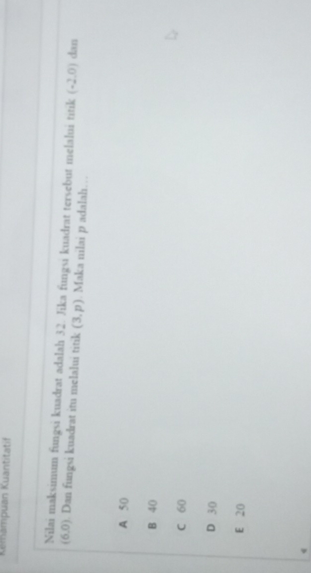 Telah dijawab:Kemampuan Kuantitatif Nilai maksimum fungsi kuadrat ...