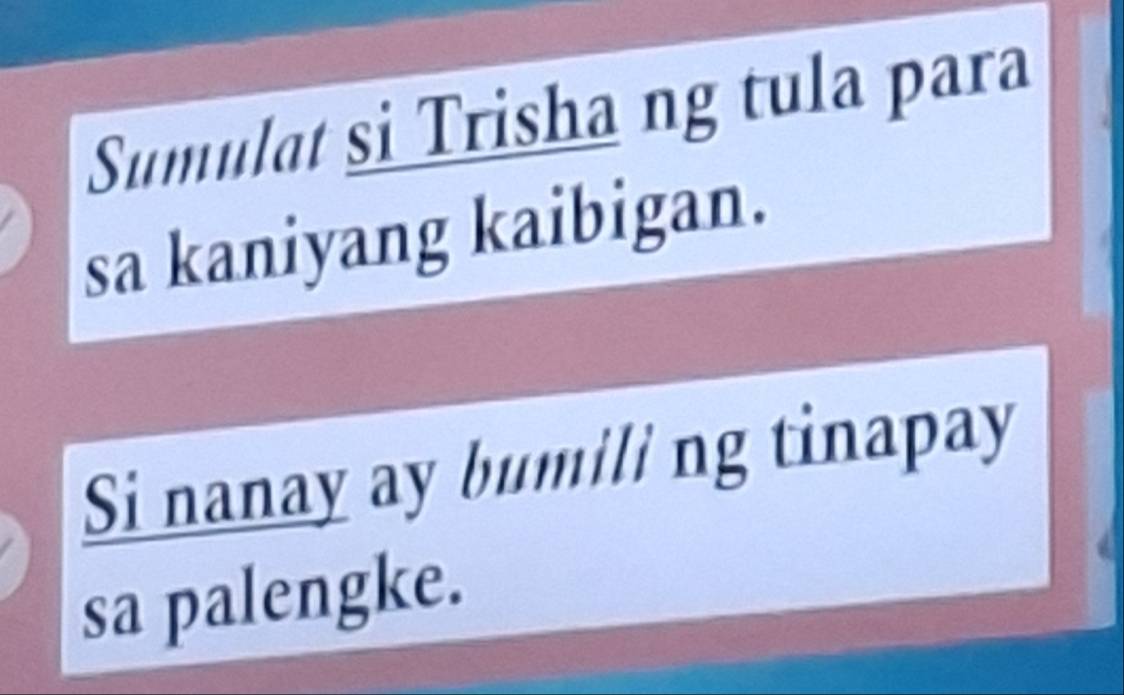 Solved: Sumulat si Trisha ng tula para sa kaniyang kaibigan. Si nanay ...