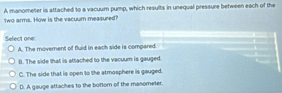 Solved: A manometer is attached to a vacuum pump, which results in ...