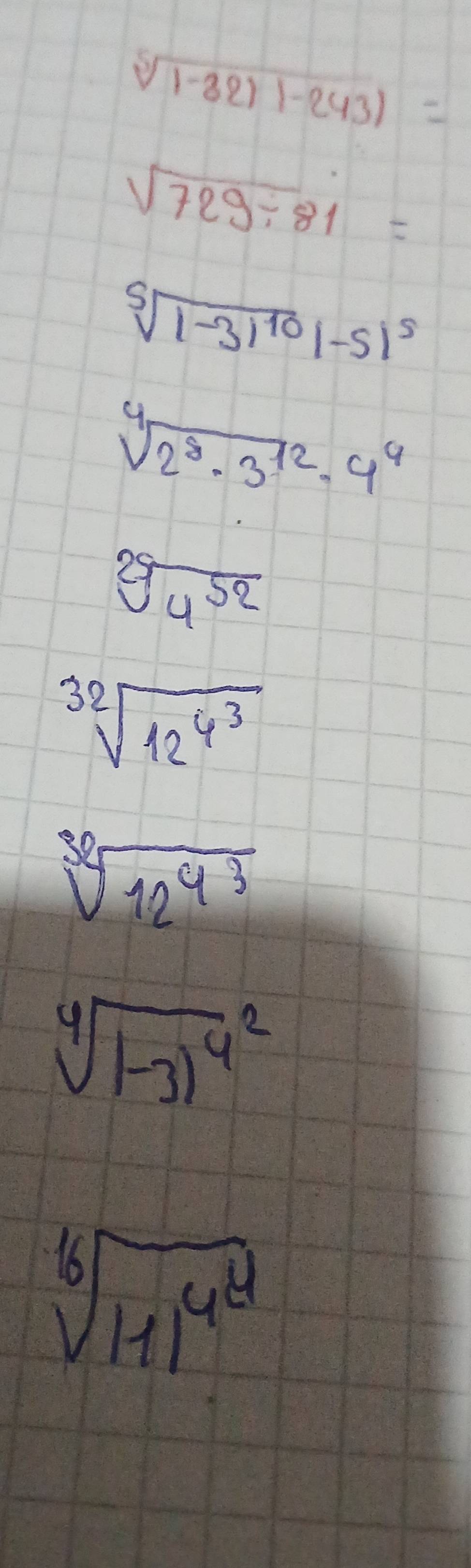 Resuelto:sqrt [3sqrt(-32)(-243))= sqrt(729/ 81)= sqrt[5](1-31^(10))|-5 ...