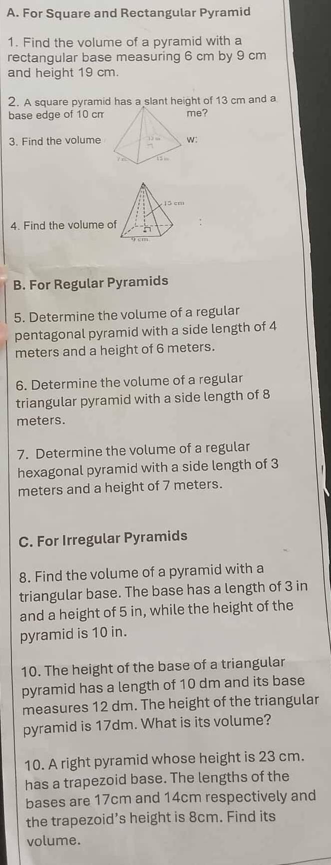 Solved: For Square and Rectangular Pyramid 1. Find the volume of a ...