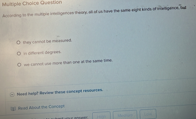 Solved: Question According to the multiple intelligences theory, all of ...