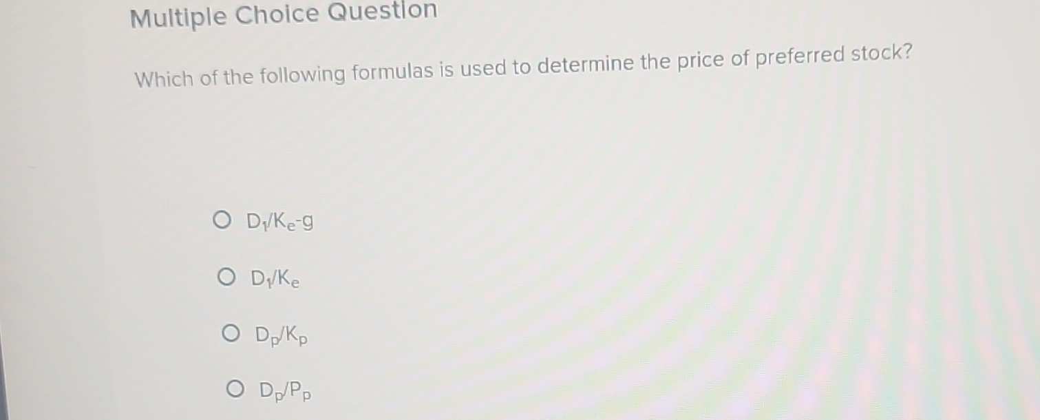 Solved: Question Which of the following formulas is used to determine ...