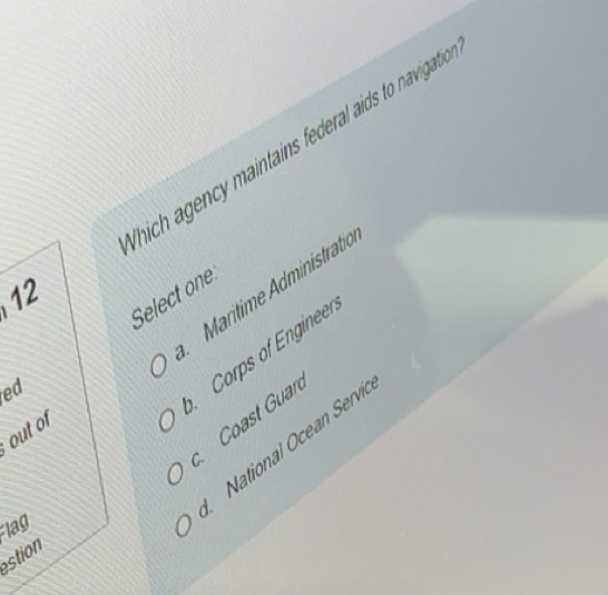 Solved: hich agency maintains federal aids to navigatie . Marítime ...