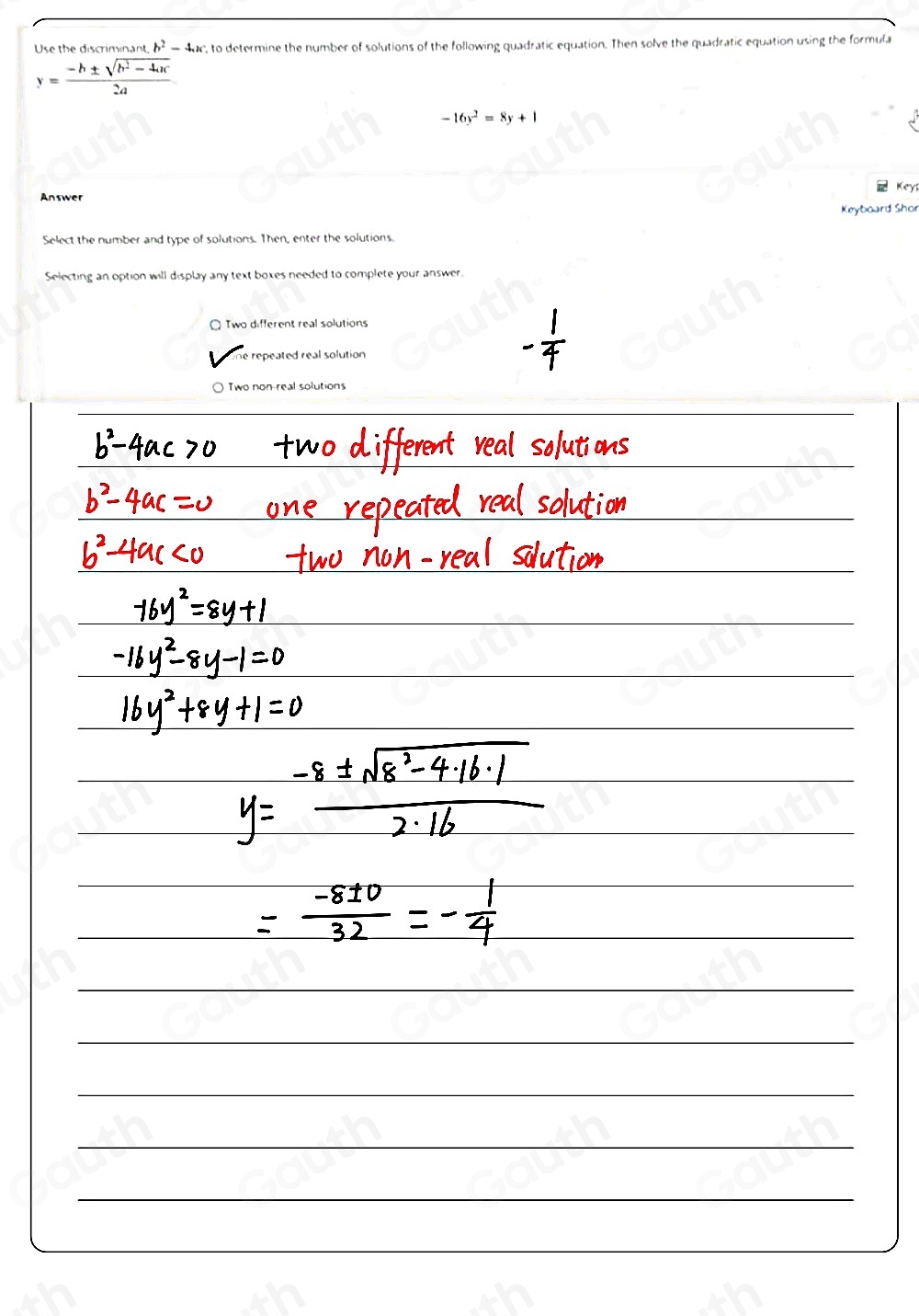 Solved: Use the discriminant, b^2-4ac c, to determine the number of ...