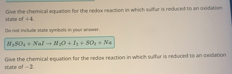 Solved: Give the chemical equation for the redox reaction in which ...