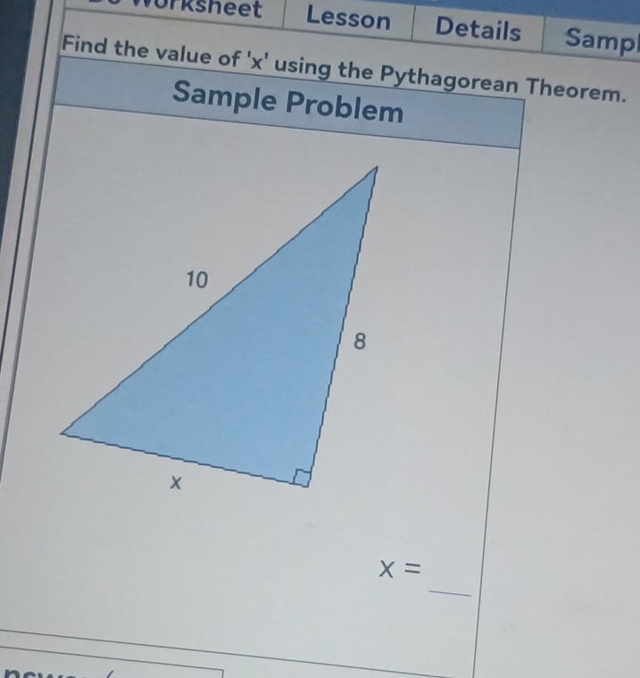 Solved: worksheet Lesson Details Sampl Find the value of ' x ' using ...