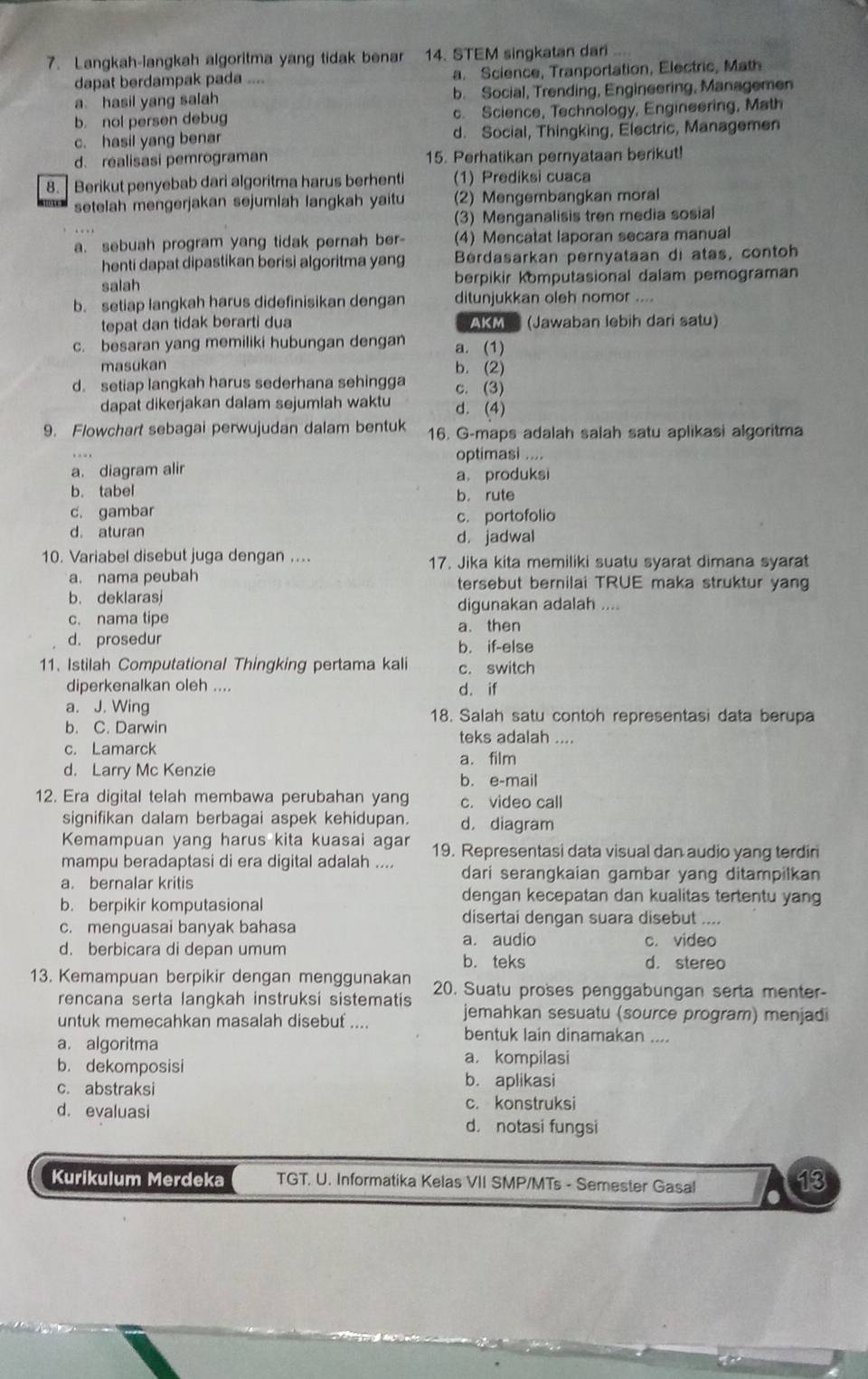 Telah dijawab:Langkah-langkah algoritma yang tidak benar 14. STEM ...